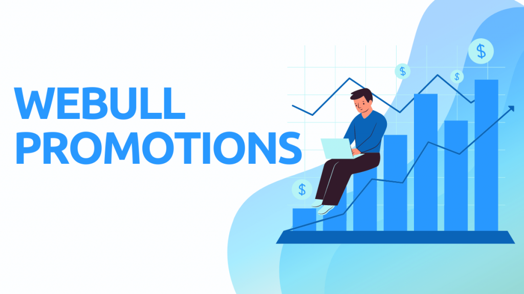 Webull Promotions- Get 12 Free Stocks Worth Up To $3000 Each