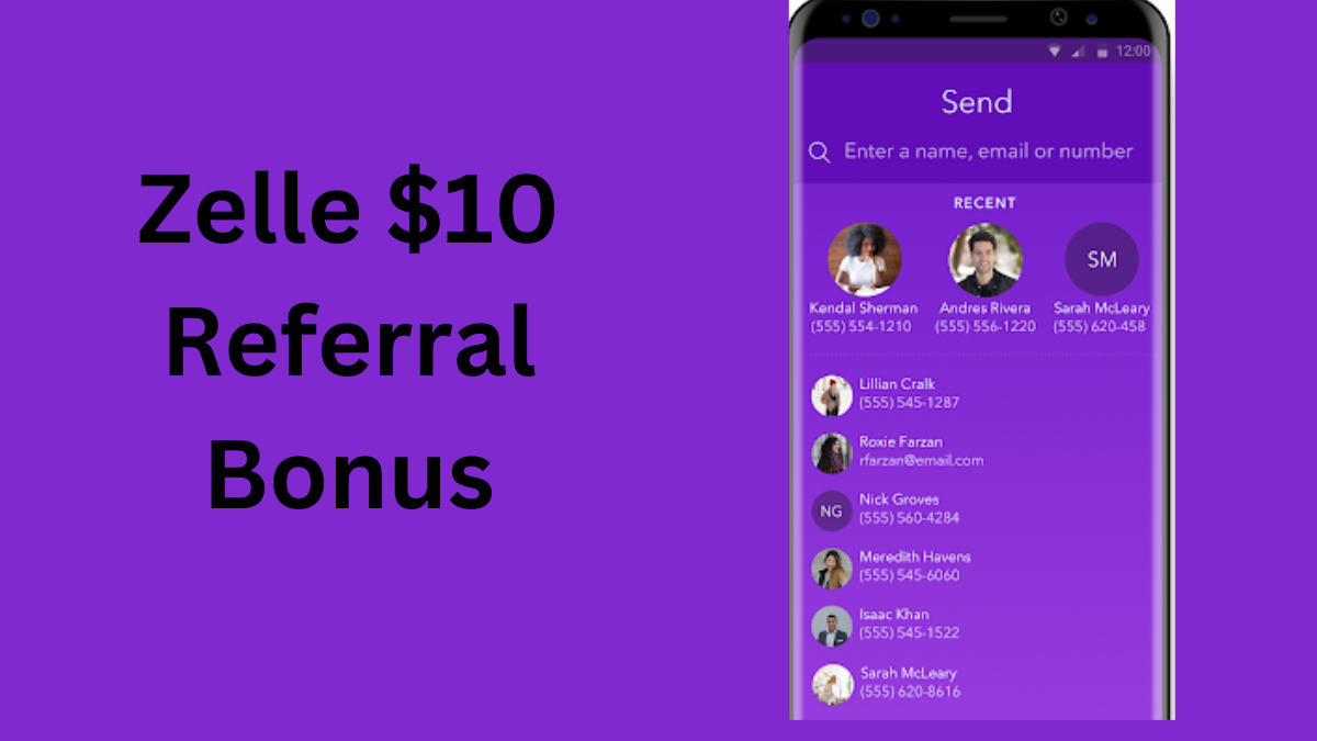 Zelle Promotion- Get $10 Sign-Up Bonus And $10 Referral Bonus