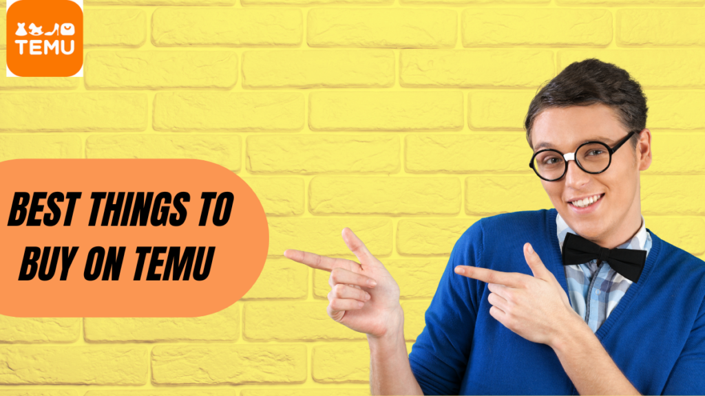 11 Best Things To Buy On Temu In 2023