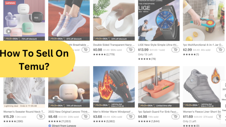 How To Sell On Temu? Simple Ways To Become Temu Seller!