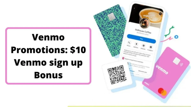 Venmo Promotions: $10 Sign up Bonus + $10 Per Referral (2024)